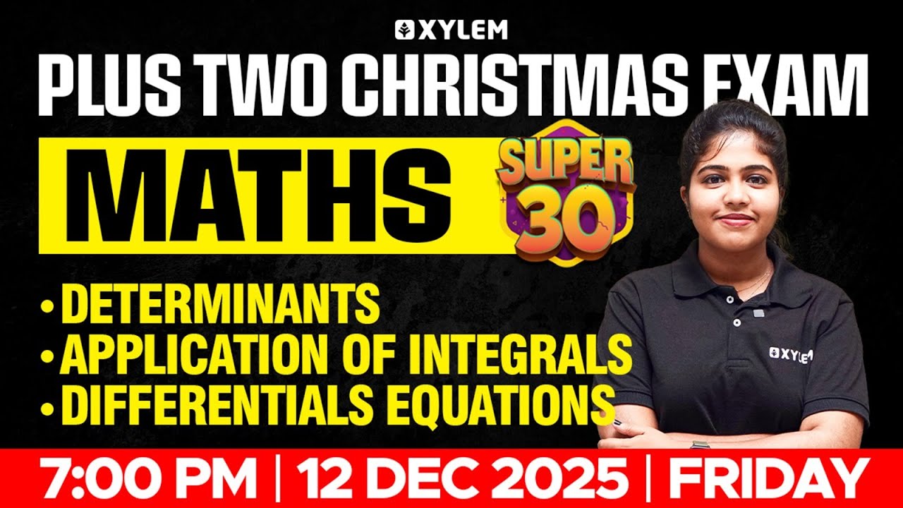 Plus Two Mathematics Super 30 | Determinants , Application Of Integrals ...