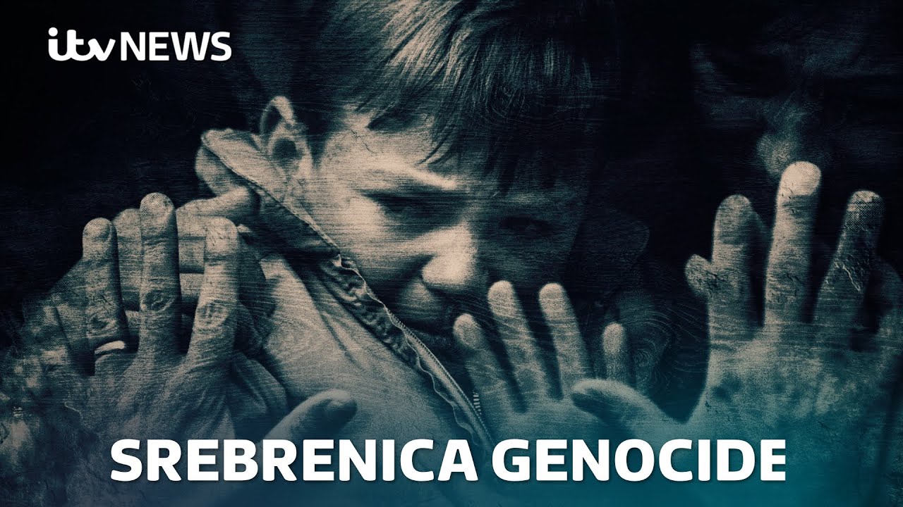 ITV News tells the story of the Srebrenica massacre, as it unfolded on ...