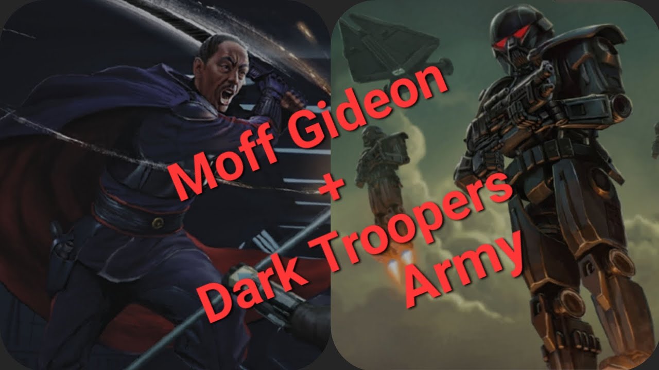 Star Wars Legion: Moff Gideon + Dark Trooper Army - YouTube