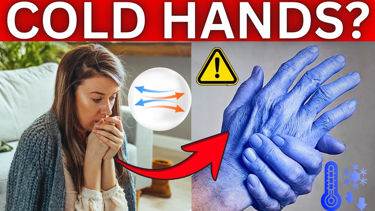 Why Are My Hands Always Cold? Causes, Symptoms & How to Fix Cold Hands ...