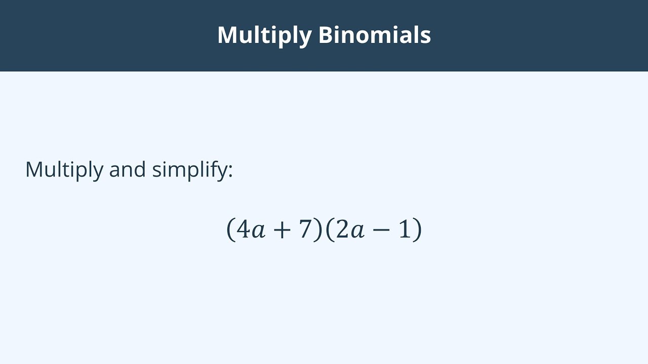 Multiply Binomials - YouTube
