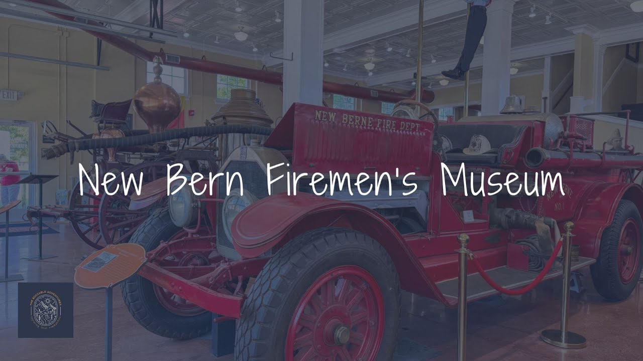 New Bern Firemen’s Museum - New Bern, NC - YouTube