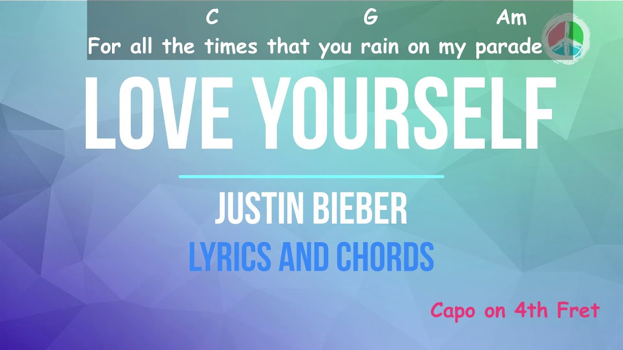 Love yourself *EASY VERSION* NO BARRE CHORDS (Lyrics and Chords) - YouTube