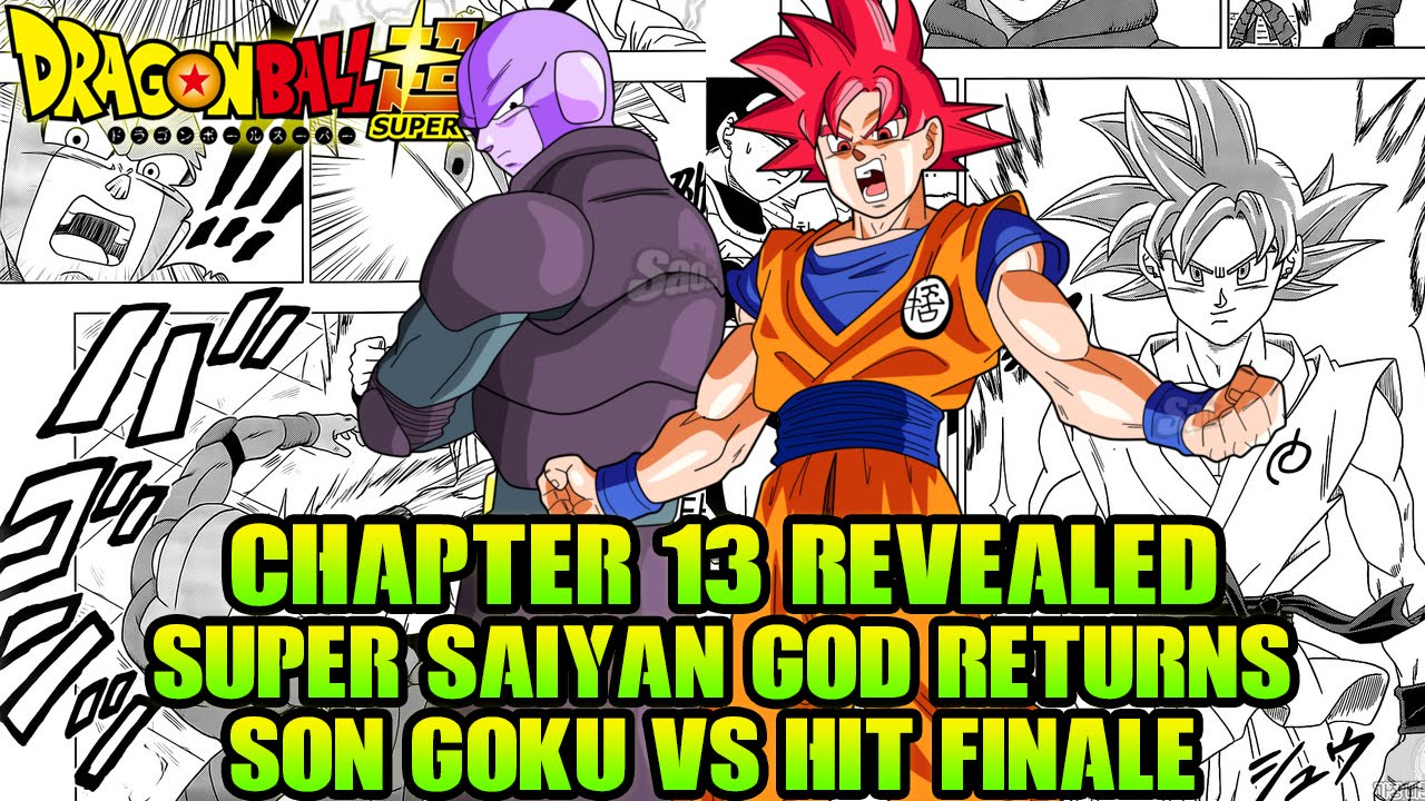 Dragon Ball Super: Chapter 13 - Super Saiyan God Returns! Goku Vs Hit ...