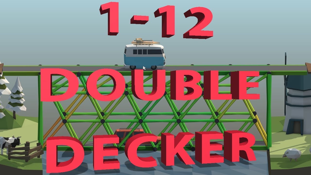 Poly Bridge Alpine Meadows 1-12 Double Decker | May 2018 Lower Budget ...