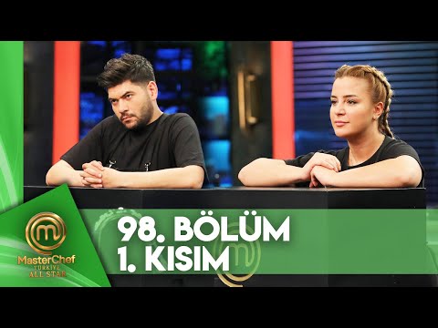 MasterChef Türkiye All Star 98. Bölüm 1. Kısım @masterchefturkiye