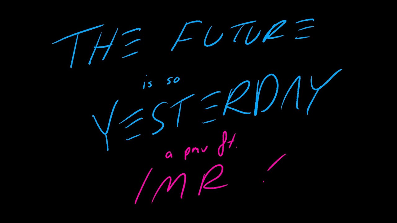 The Future Is So Yesterday. // PMV. - YouTube