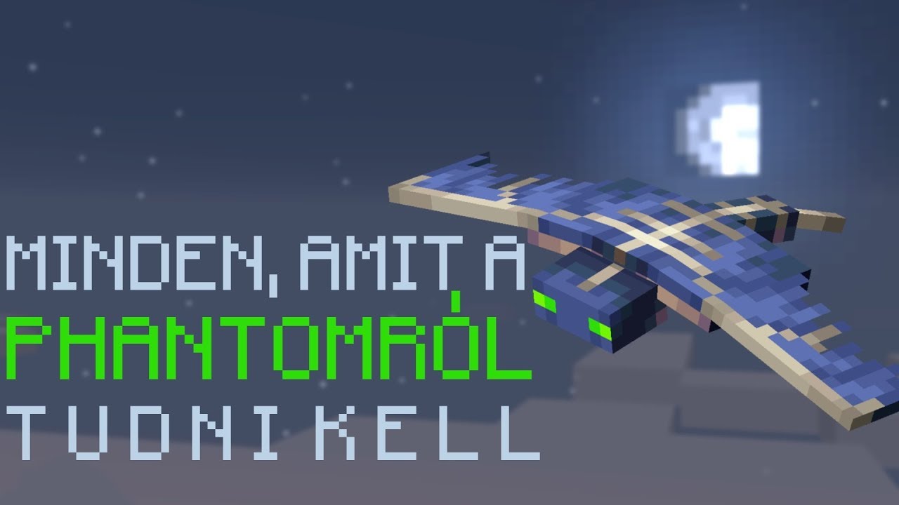 Minecraft: Minden, amit a Phantomról tudni kell! - YouTube