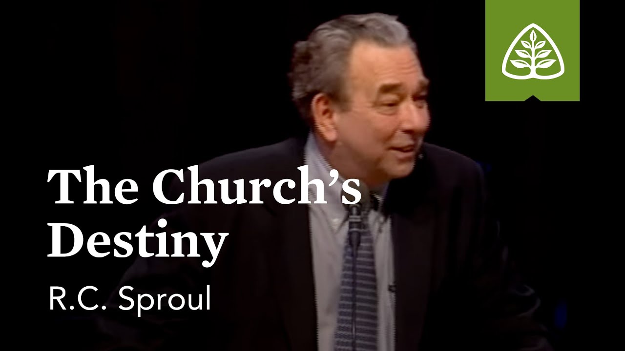 R.C. Sproul: The Church's Destiny - YouTube