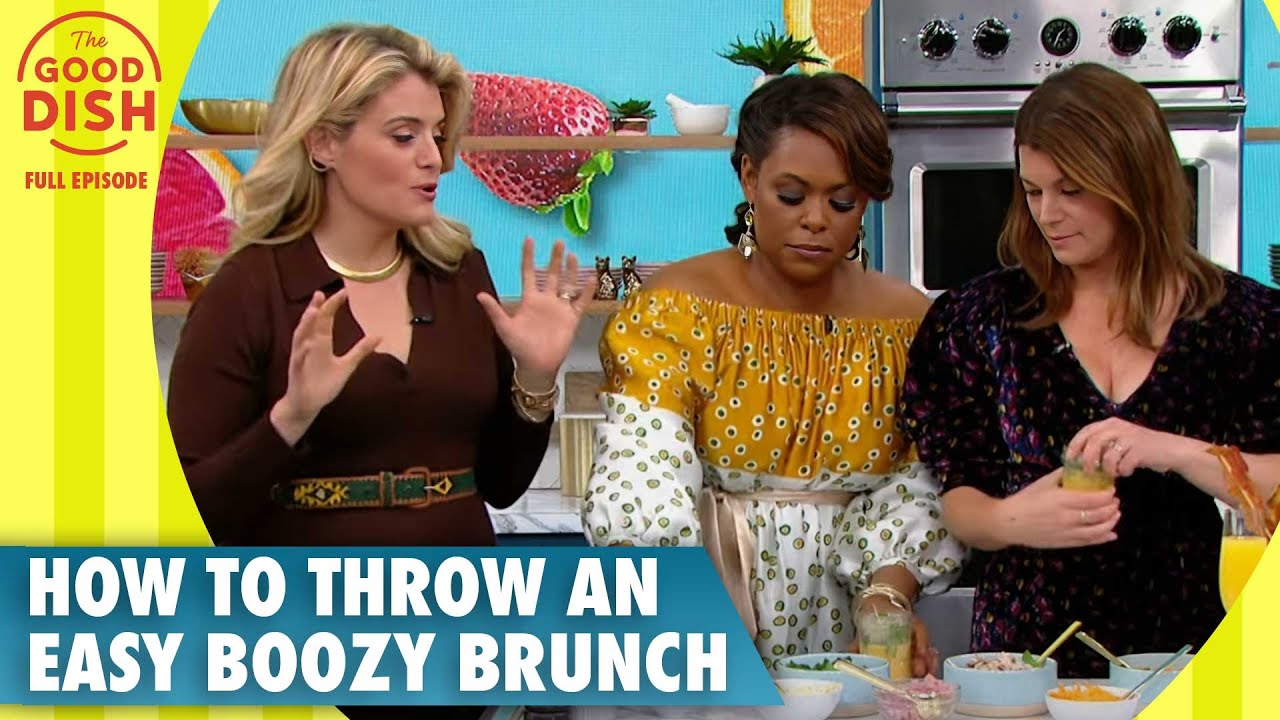 How to Throw an Easy Boozy Brunch Show | The Good Dish Full Episode - YouTube