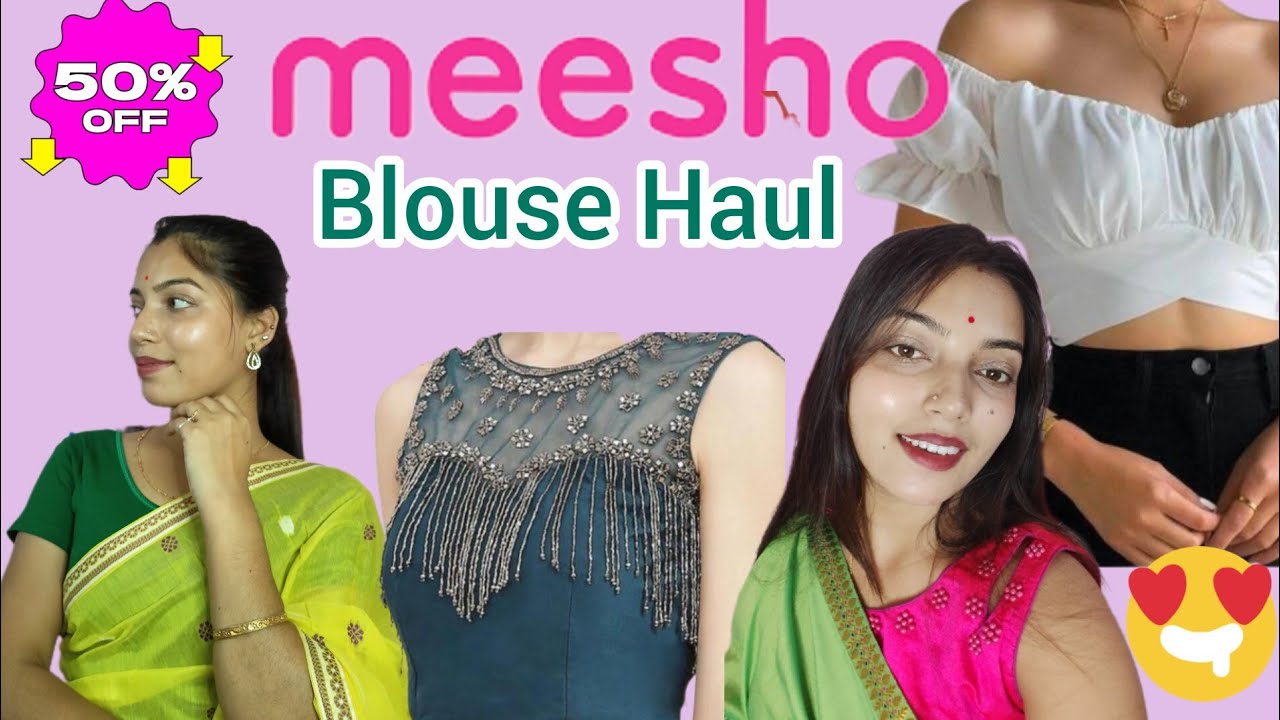 Meesho Blouse Haul😍 Under 250😱|| KARABI DEKA #meesho - YouTube