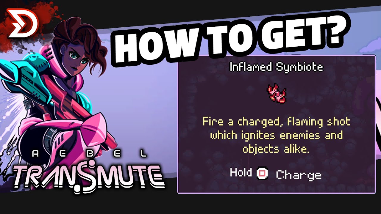 Rebel Transmute | How to get the Inflamed Symbiote (Charged Fire Shot ...