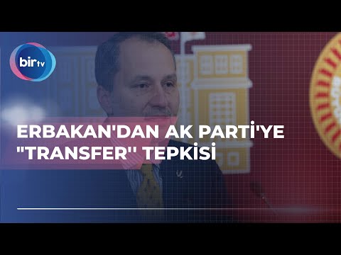 ERBAKAN'DAN AK PARTİ'YE \