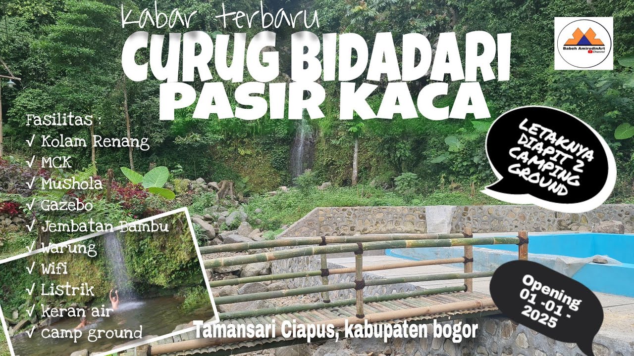 CURUG BIDADARI PASIR KACA Letaknya Diapit 2 CampGround Tamansari Bogor ...