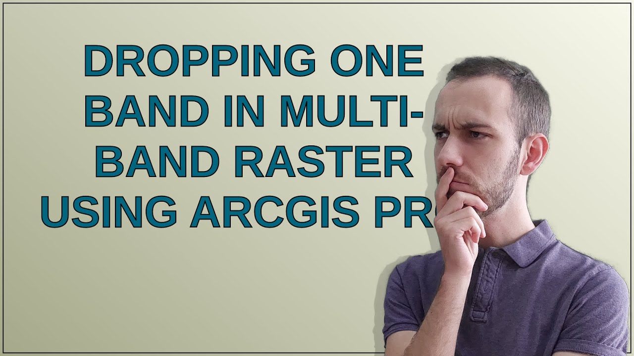 Dropping one band in multi-band raster using ArcGIS Pro - YouTube