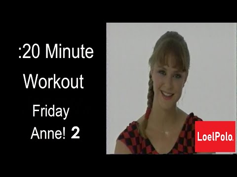 :20 Minute Workout - Friday Anne! 2