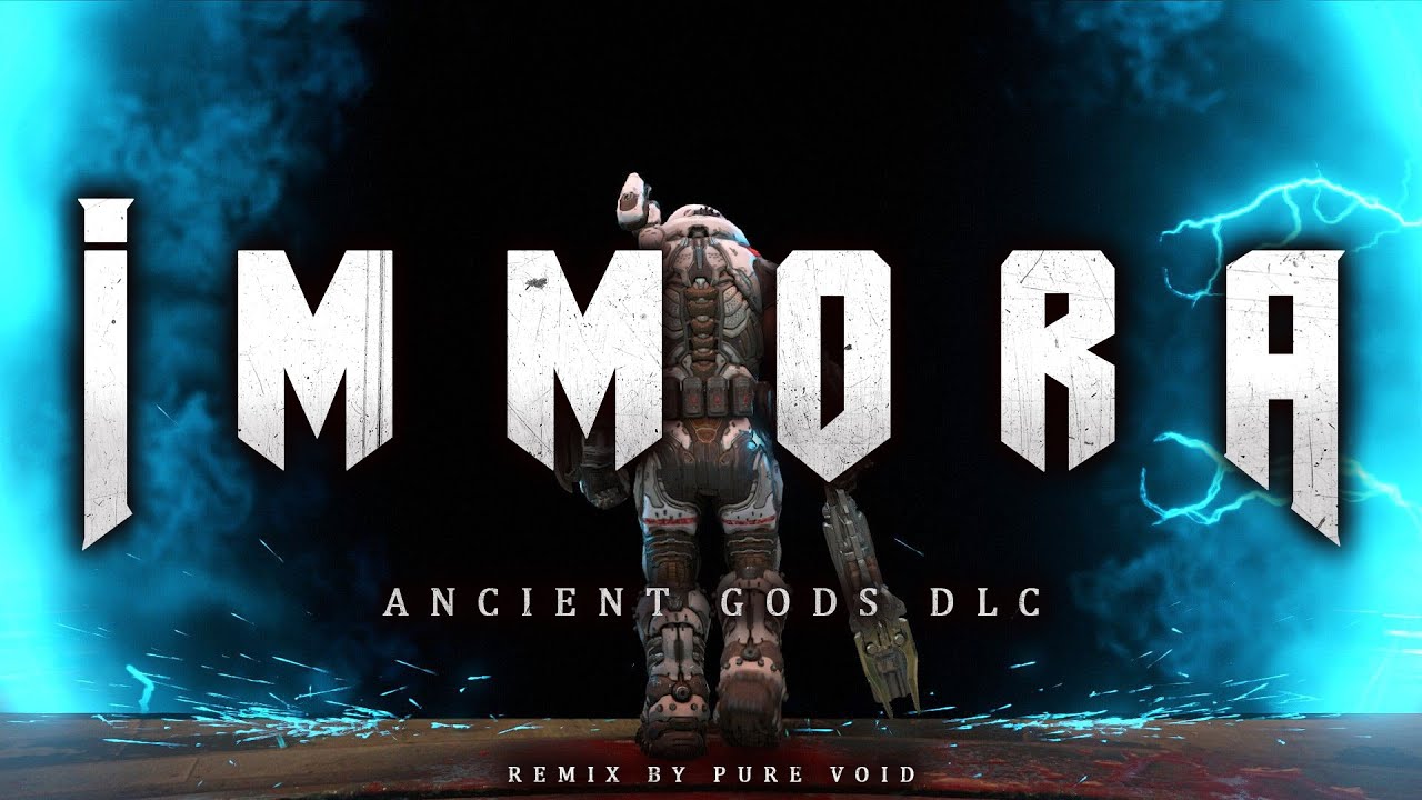 DOOM ETERNAL - IMMORA (NON-STOP Remix) - YouTube