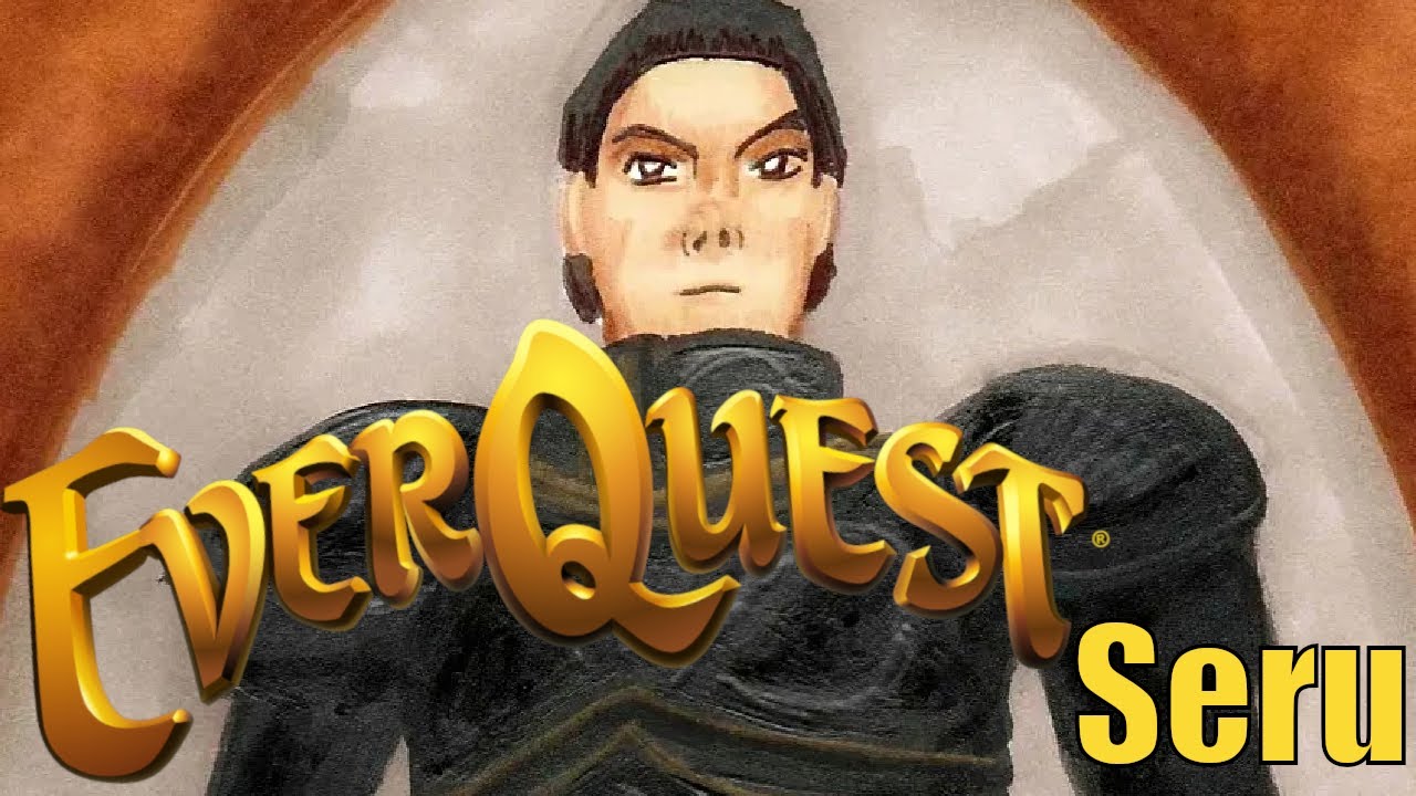 EverQuest Faction - Seru - YouTube