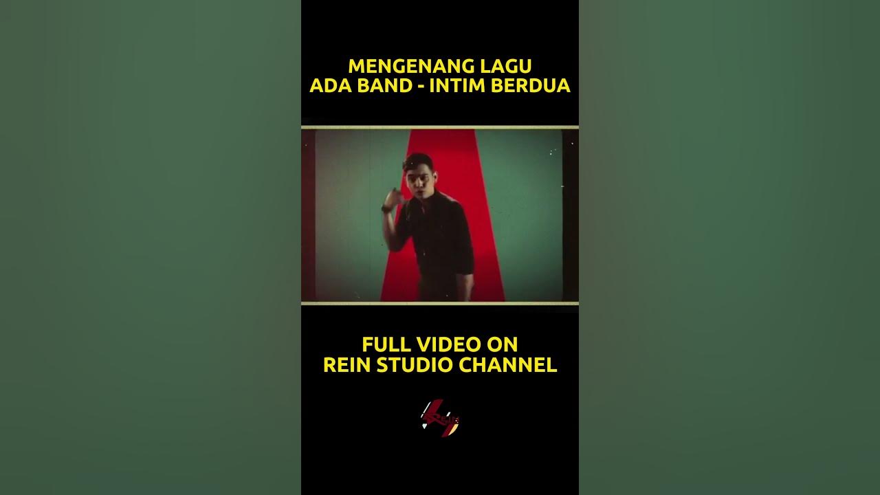 MENGENANG LAGU ADA BAND - INTIM BERDUA - YouTube