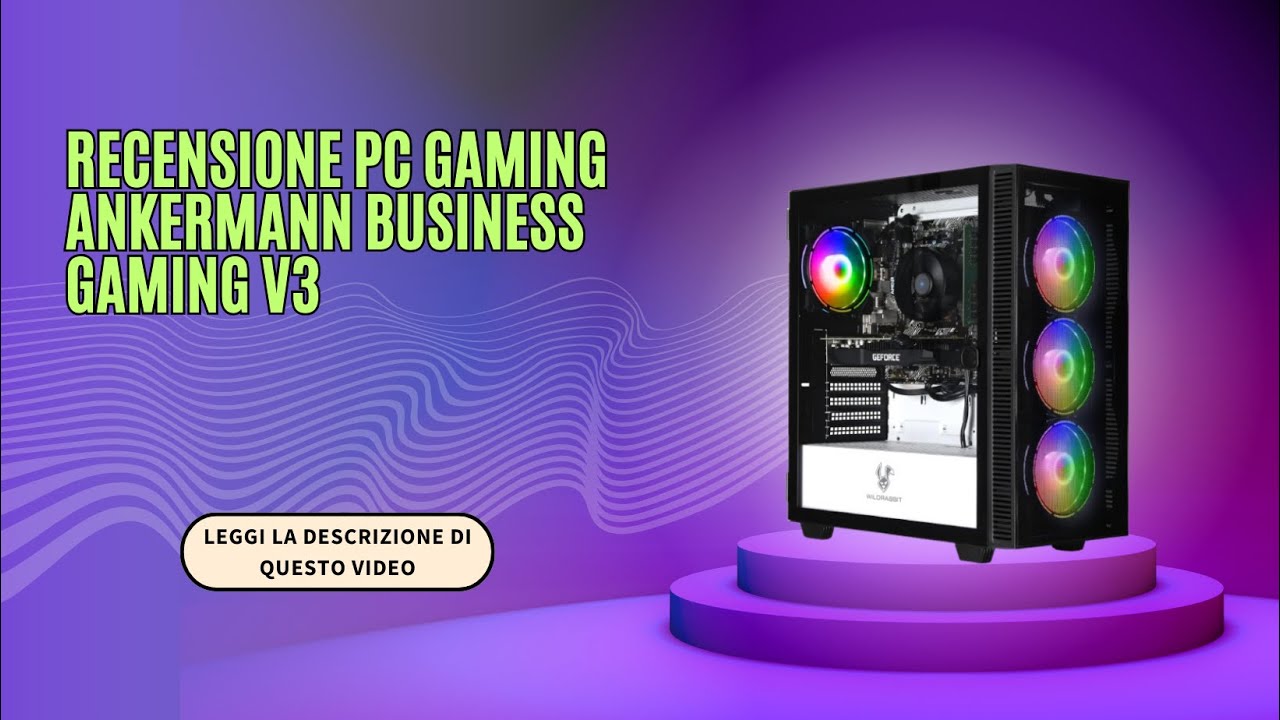 Recensione pc gaming Ankermann Business Gaming V3 - YouTube
