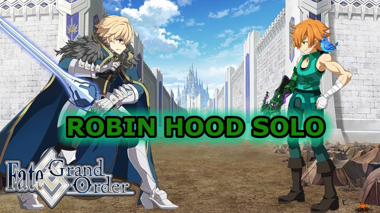 Robin Hood Solo Gawain #1 and #2 - Camelot [FGO NA] - YouTube