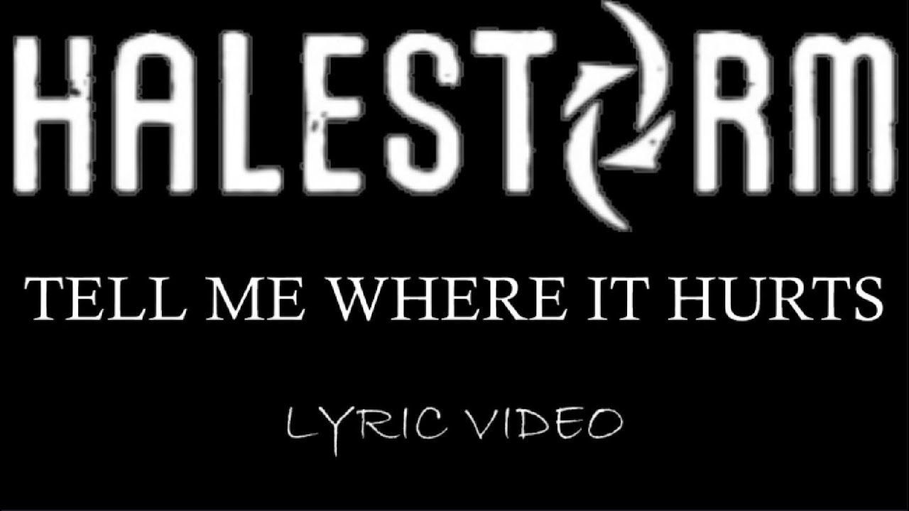 Halestorm - Tell Me Where It Hurts - 2009 - Lyric Video - YouTube