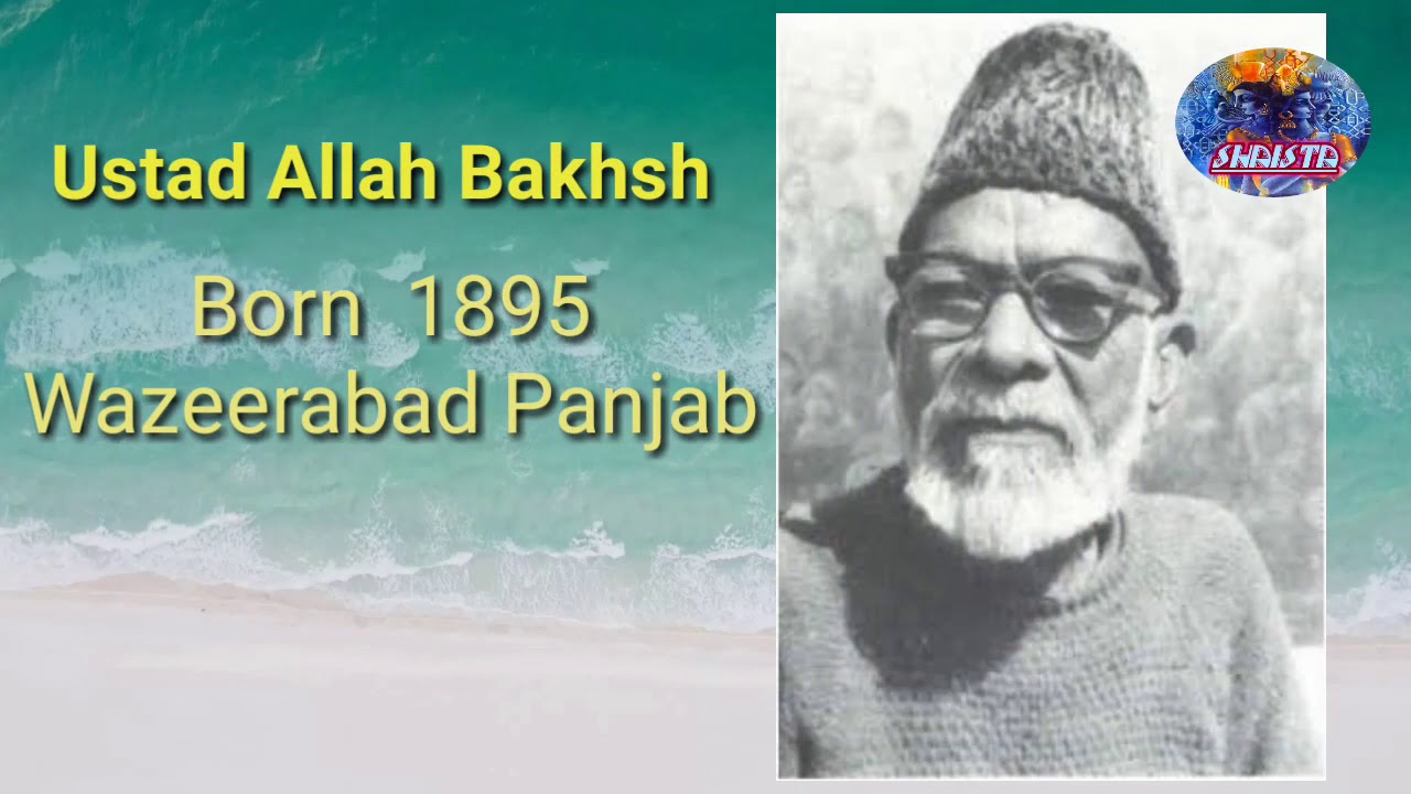 Ustad Allah Bux Legend of Pakistan استاد اللہ بخش - YouTube