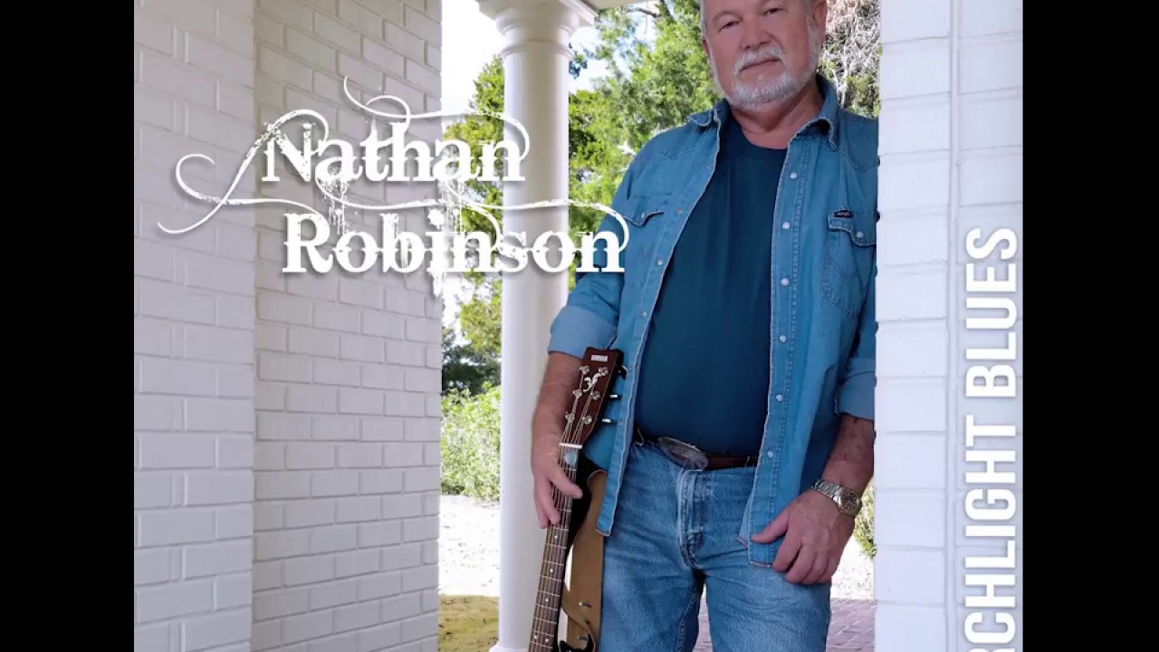 Porchlight Blues - Nathan Robinson (Original Song) - YouTube