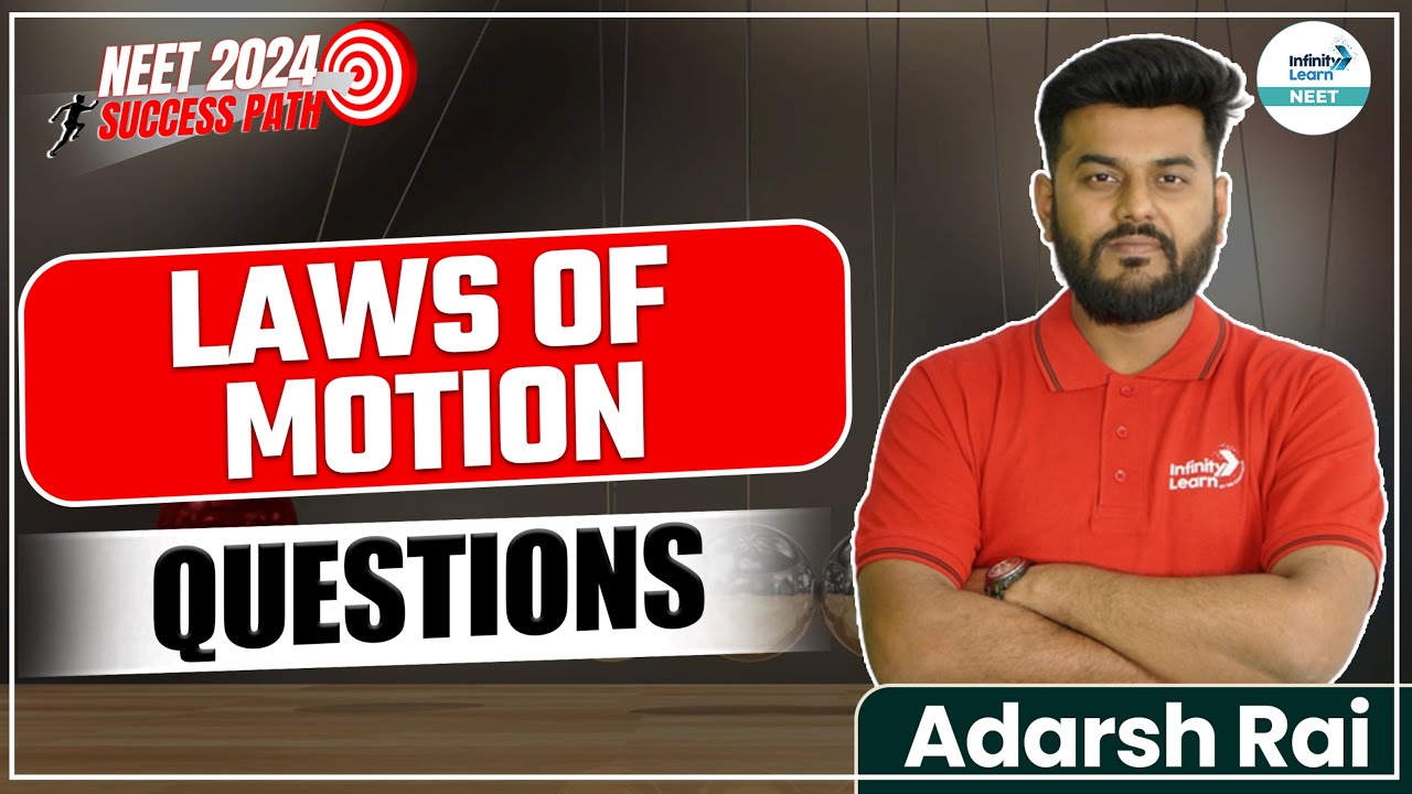 Laws of Motion - Questions | Physics | LIVE | Adarsh Rai | Infinity ...