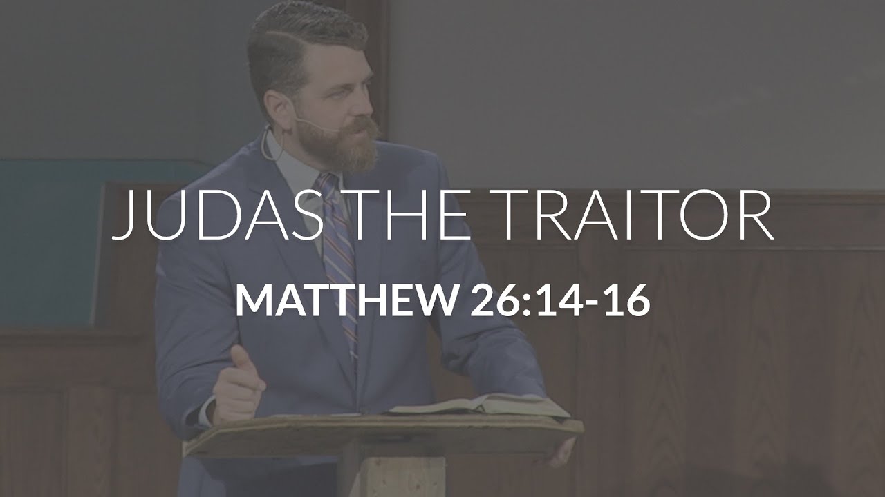 Judas the Traitor (Matthew 26:14-16) - Matthew 26:14-16 - Bible Portal