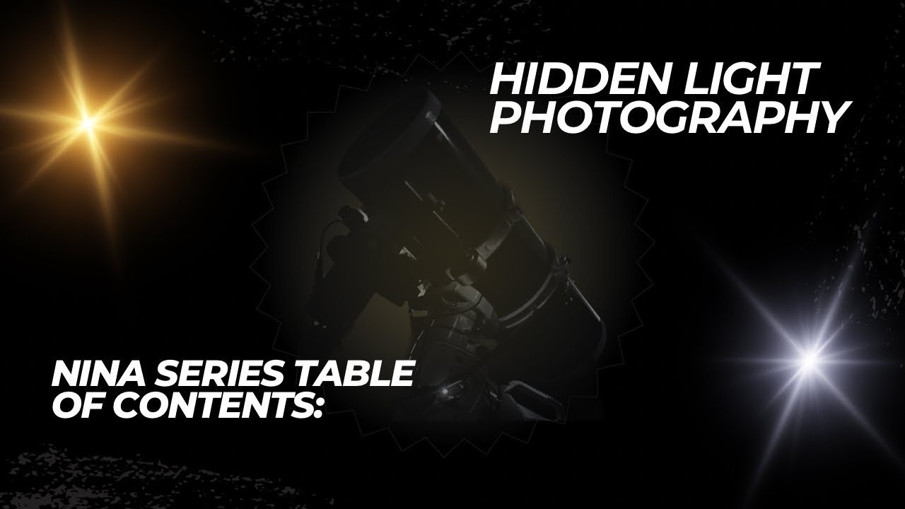 Navigate the Stars: Comprehensive NINA Astrophotography Video Index - YouTube