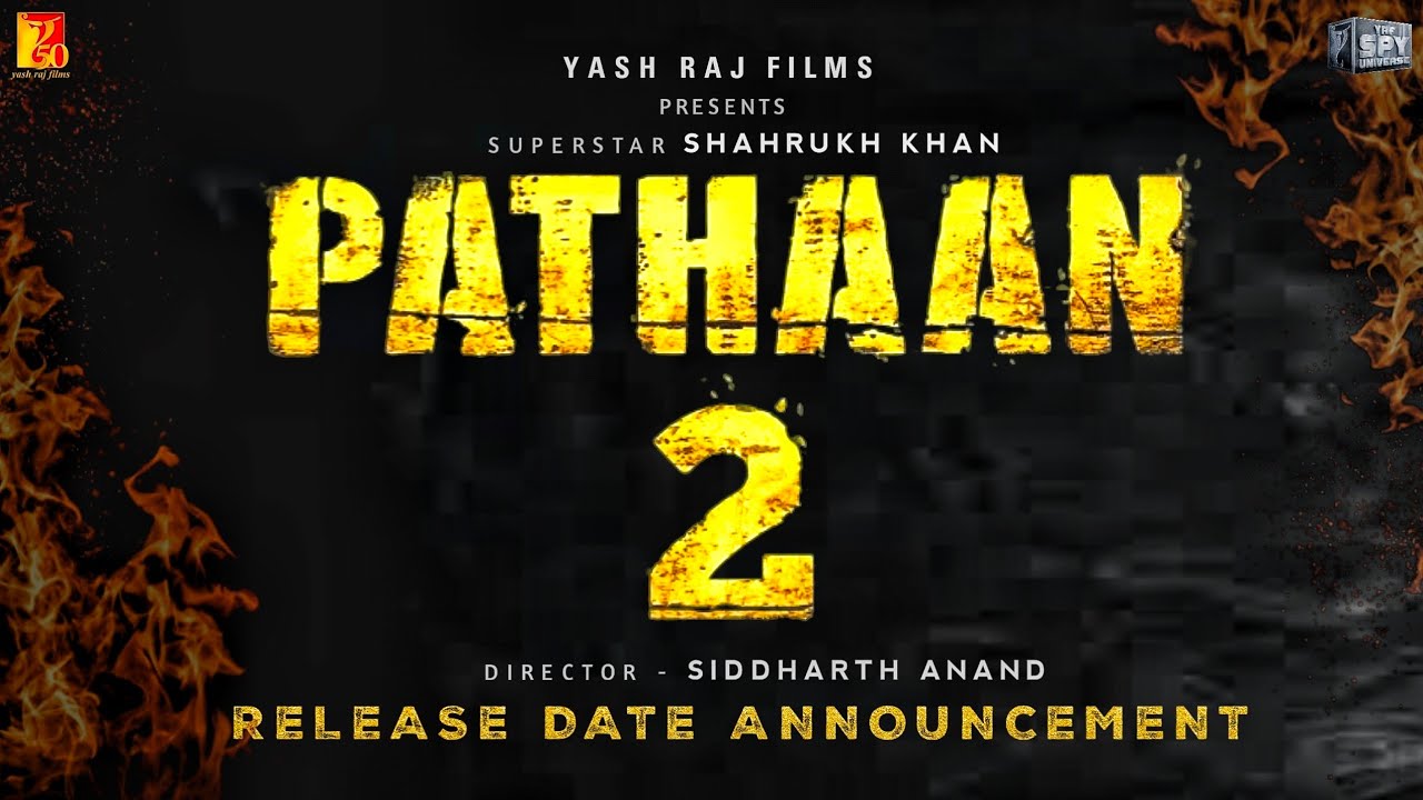 Pathaan 2 Release Date Announcement Teaser Trailer | Shahrukh Khan ...