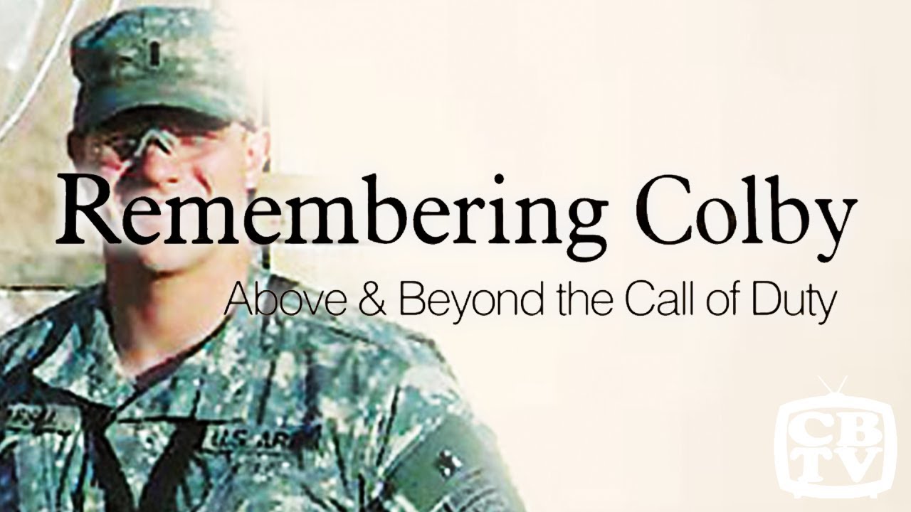 Remembering Colby - Above and Beyond the Call of Duty - YouTube