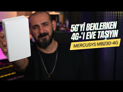 Mercusys MB230-4G ile Her Yerde Güçlü 4G+ İnternet | Mercusys MB230-4G İnceleme