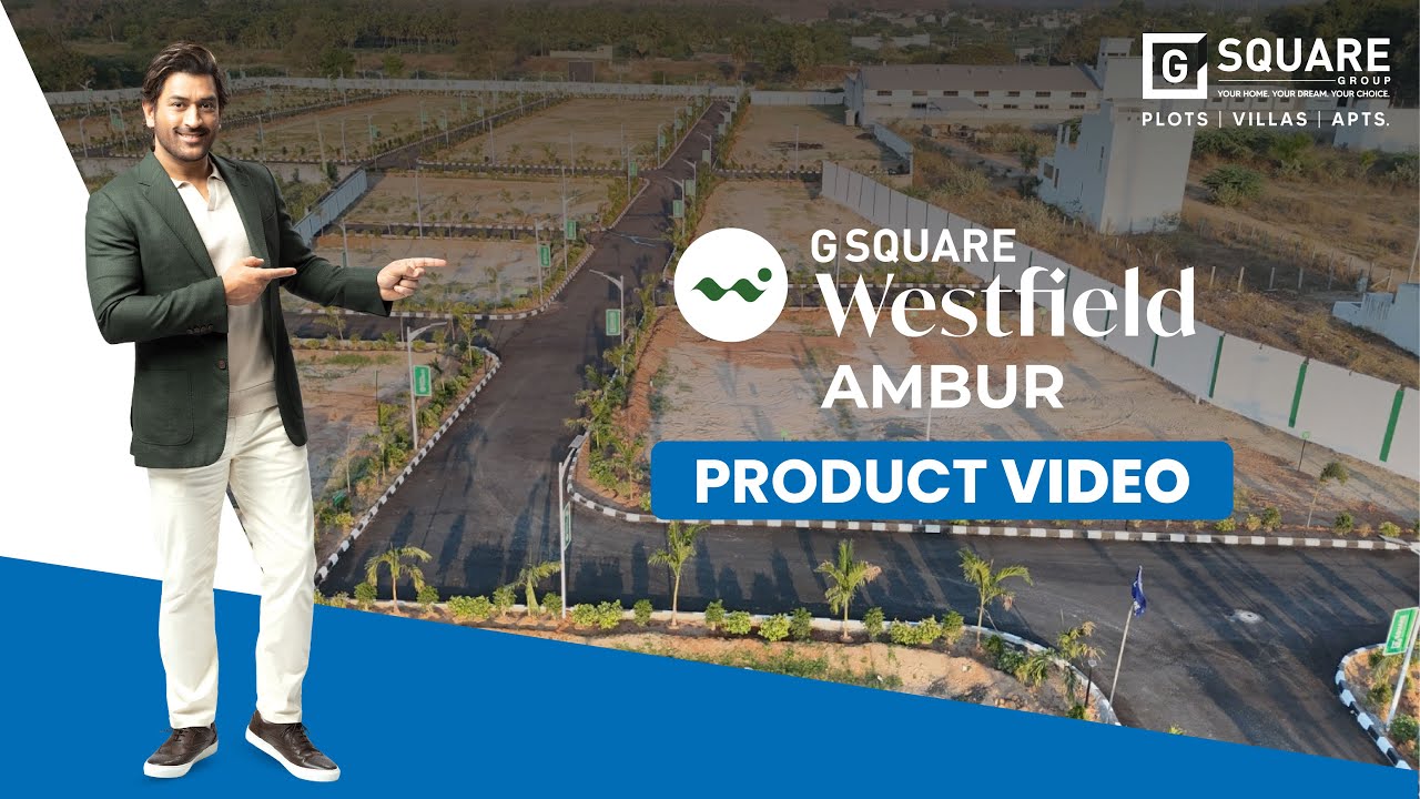 G Square Westfield Phase 2 | Ambur’s First Plots with Hogenakkal Water ...