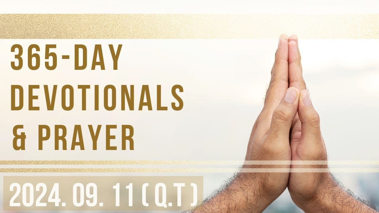 [Jesus Calling] September 11th, 하루를 시작하는 말씀, 2024 (OT) - YouTube