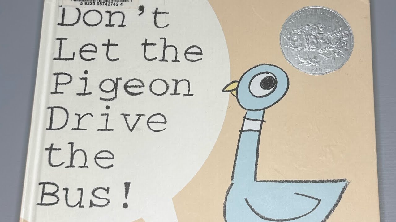 The Pigeon- Don’t Let the Pigeon Drive the Bus ( A kids book read aloud ...
