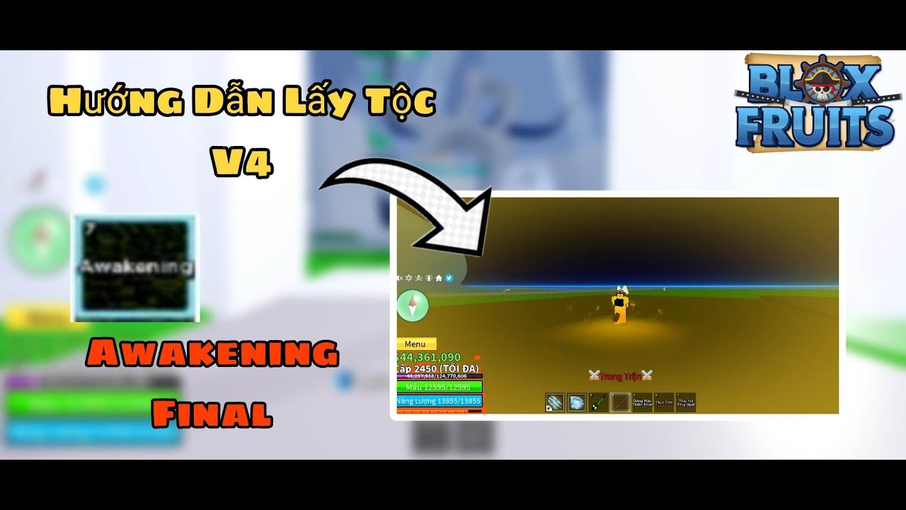 Hướng Dẫn Lấy Tộc Awakening V4 Cực Dễ Trong Blox Fruits ( How To Get ...
