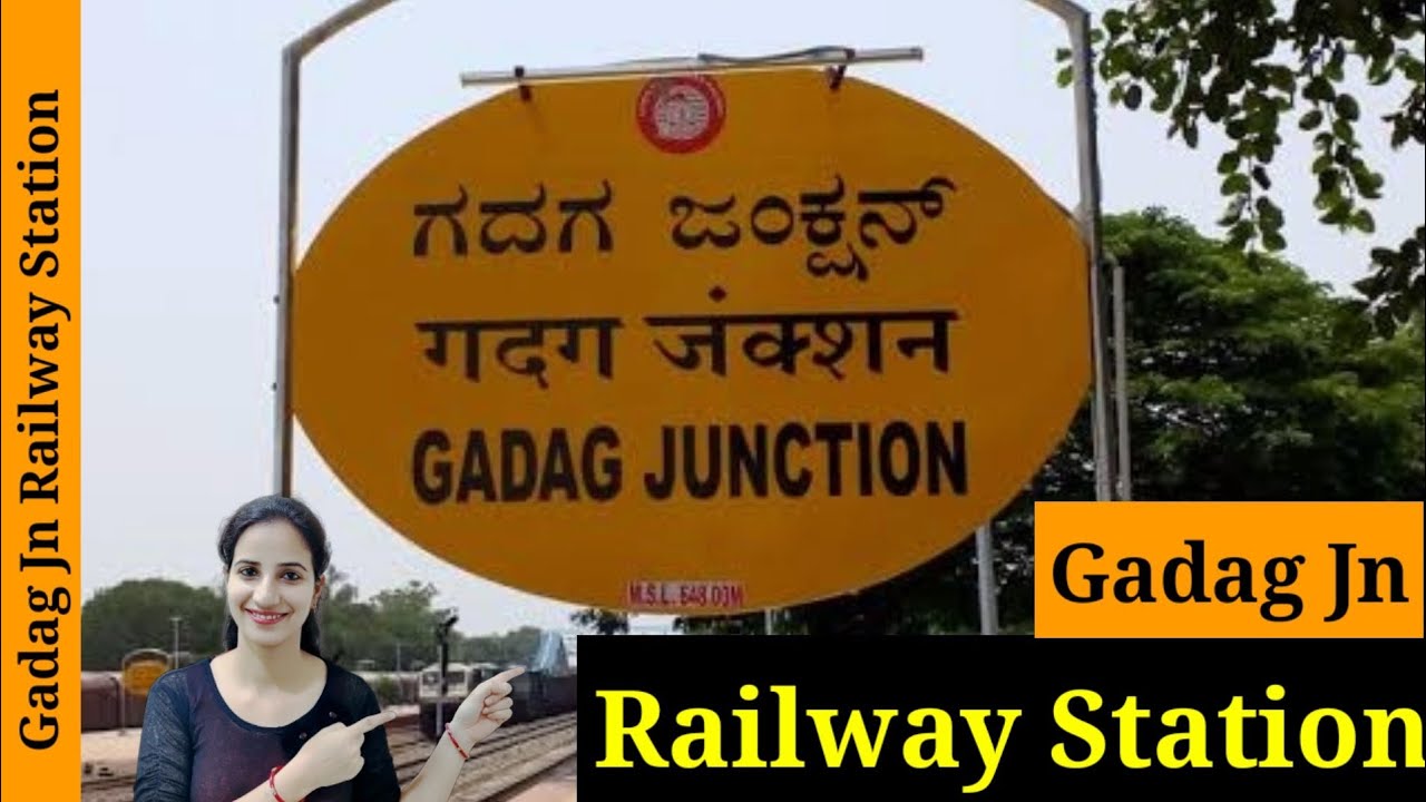 Gadag Junction Railway Station/GDG : Trains Timetable, Station Code ...