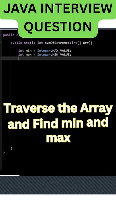 Java Program | sum of Largest and Smallest element in an Array. #coding #javainterviewquestions ...