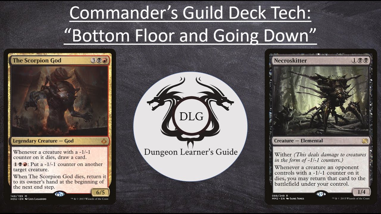 Commander's Guild Deck Tech/Gameplay: The Scorpion God (Necroskitter ...