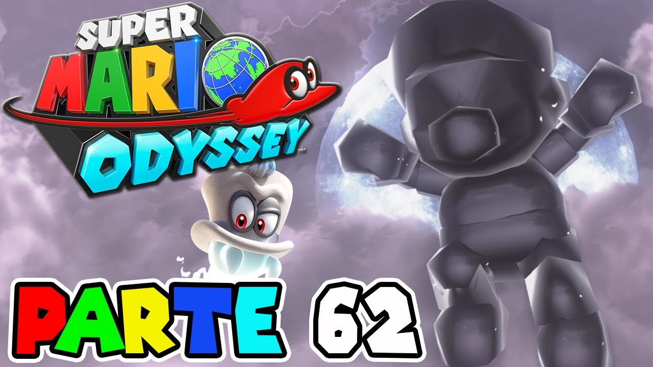 ¡METAL MARIO EN EL REINO TENEBROSO! | PARTE #62 | SUPER MARIO ODYSSEY ...