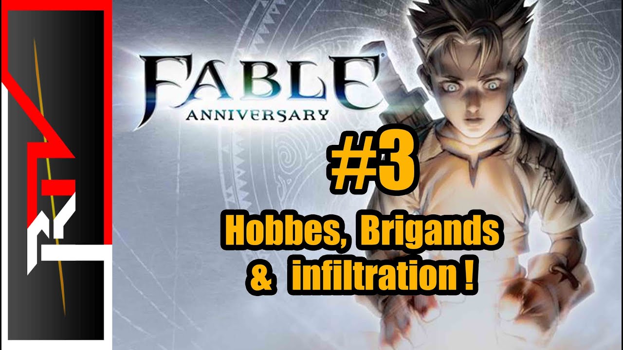 Fable - #3 - Hobbes, Brigands & infiltration - YouTube