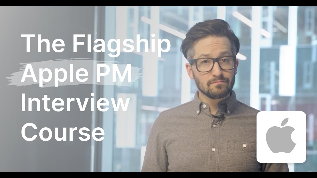 The Flagship Apple PM Interview Course | Product Alliance - YouTube