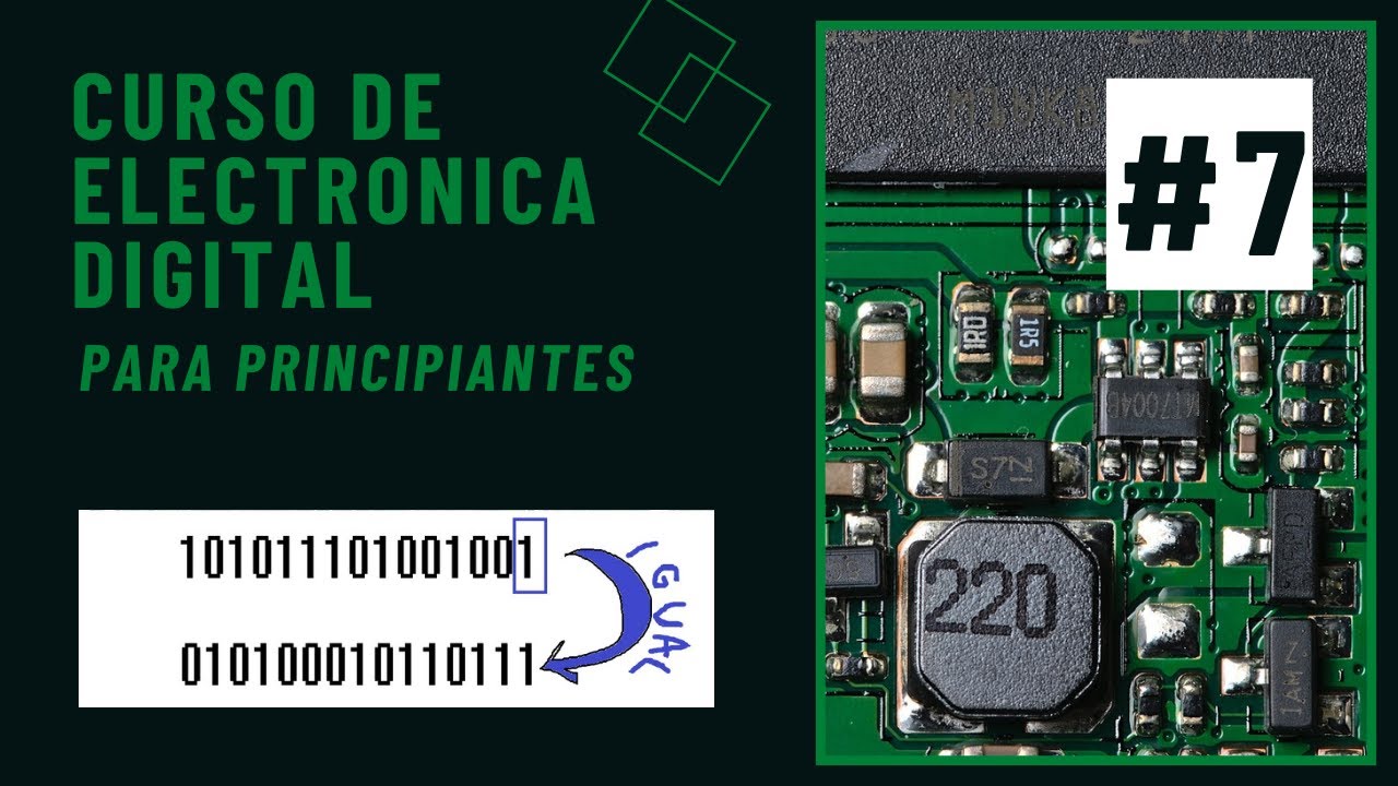 Complemento a 1 y Complemento a 2.(#7) //CURSO DE ELECTRONICA DIGITAL ...