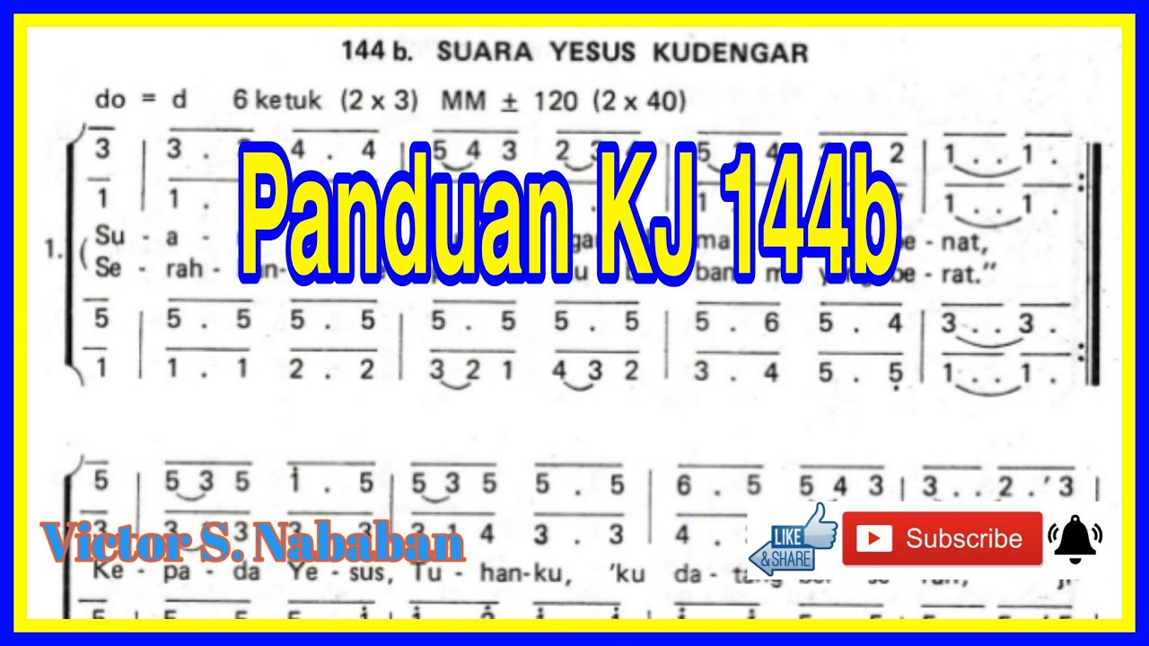 Panduan KJ 144b SUARA YESUS KUDENGAR || Ayat 1-3 - YouTube