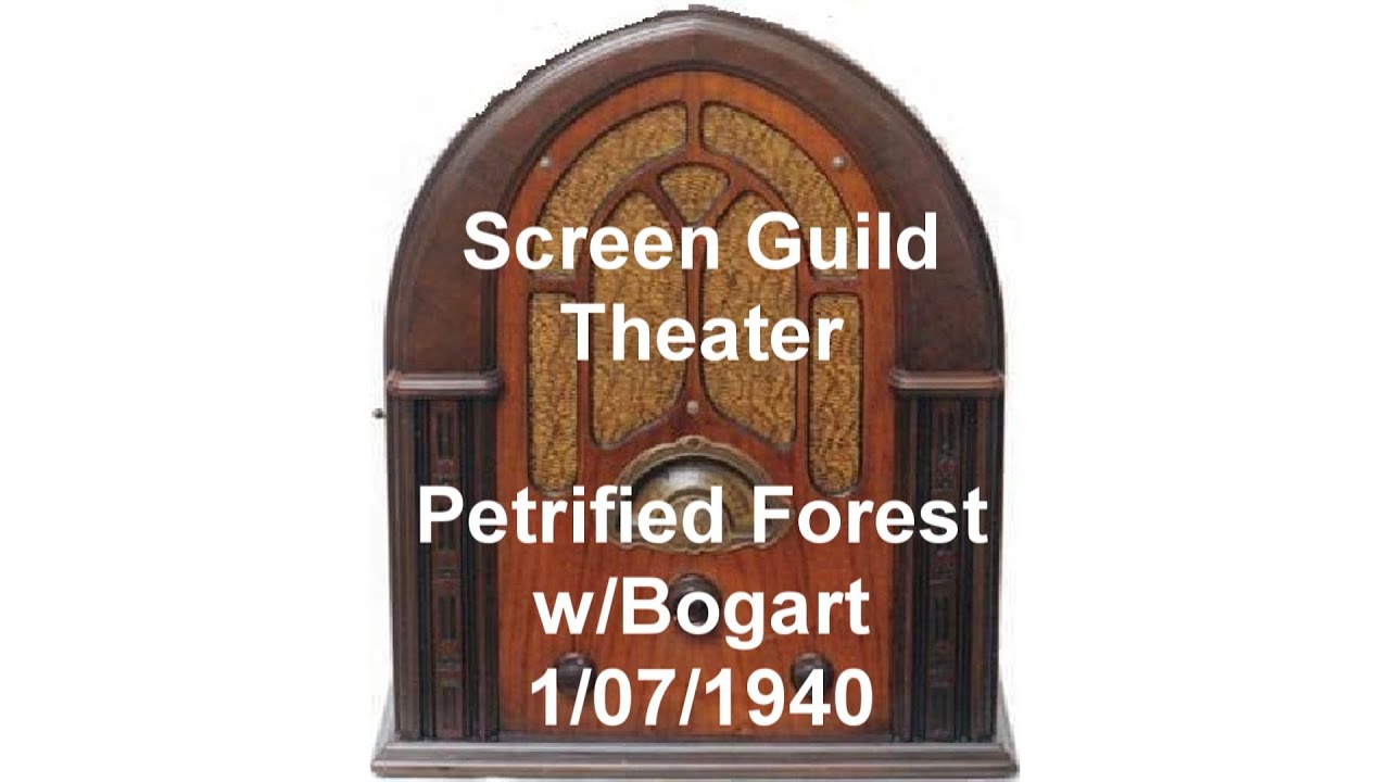 Screen Guild Theater The Petrified Forest W/Bogart Old Time Radio otr ...