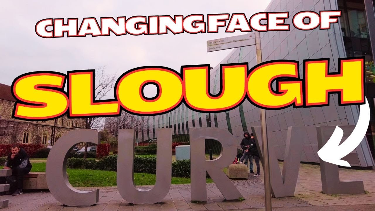 The Changing Face Of SLOUGH: A look At The Past And Present - YouTube