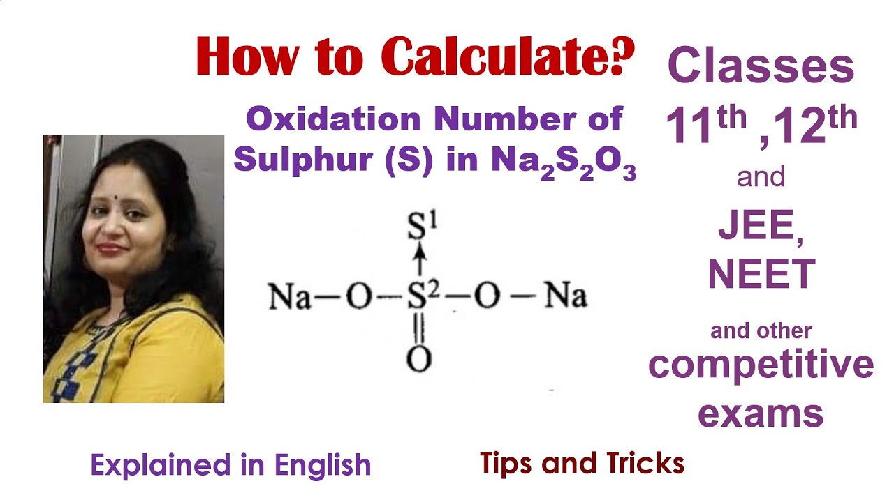How To Calculate Oxidation Number Of Sulphur In Na2s2o3 - YouTube