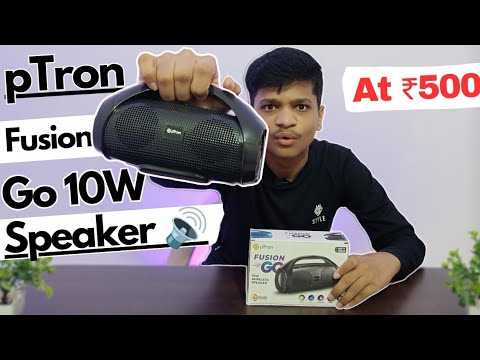 pTron Fusion Go 10W Bluetooth Speaker Unboxing & Review🔥|| Best ...
